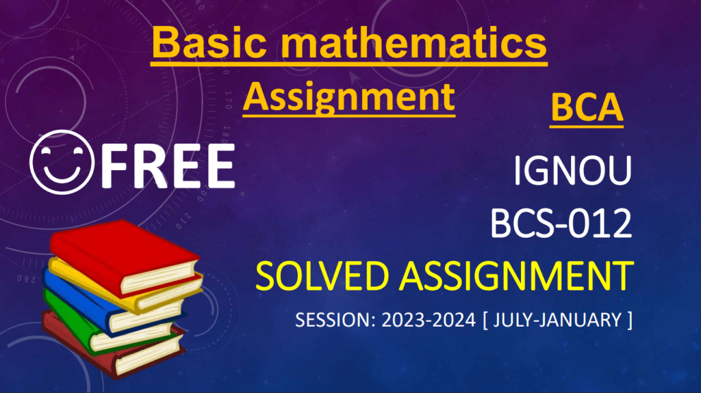 BCS-012 Solved Assignment PDF - IGNOU BCA BCS-012 Solved Assignment PDF - IGNOU BCA